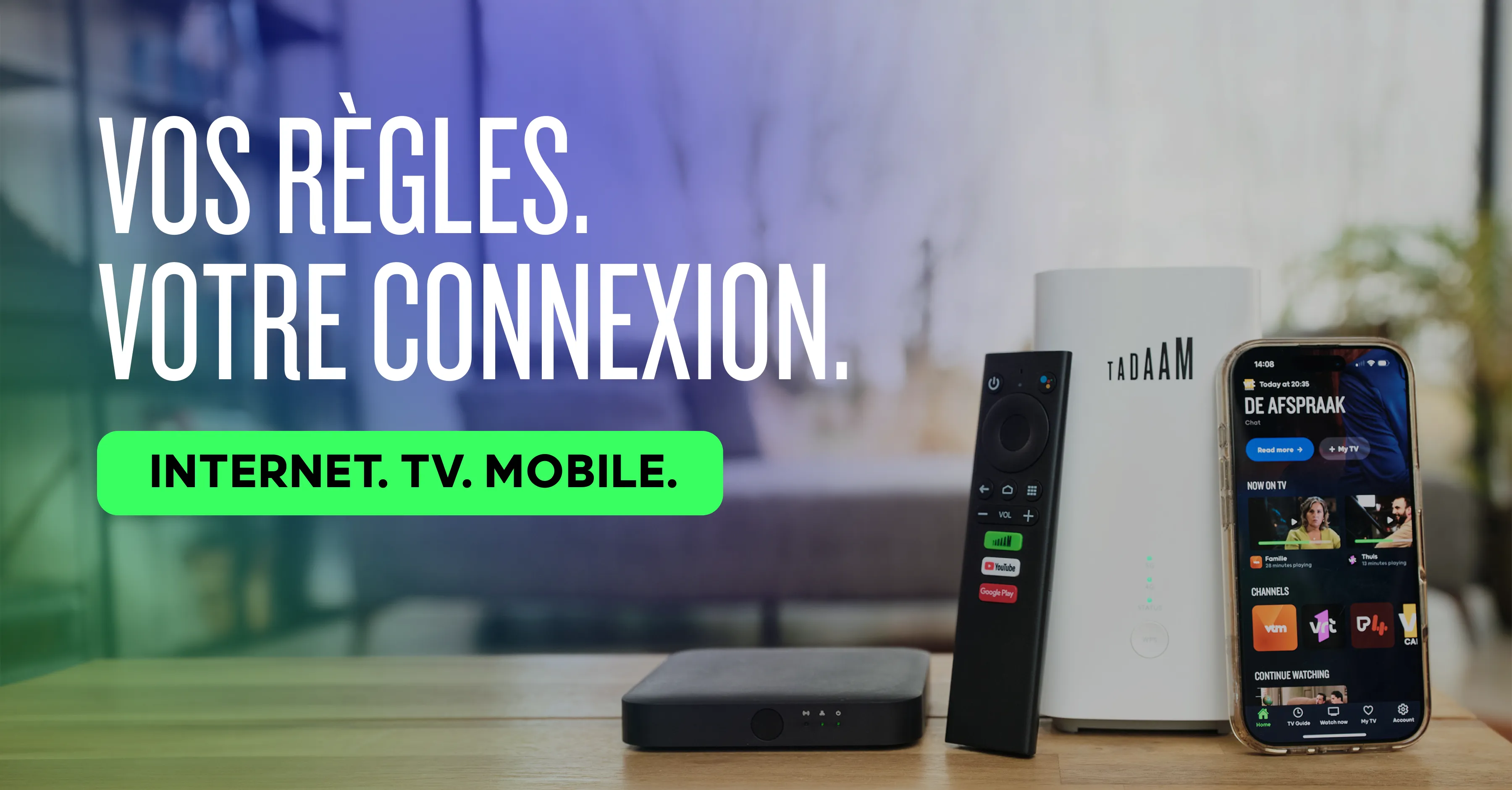 Internet & TV + Mobile | L'opérateur le plus souple | TADAAM